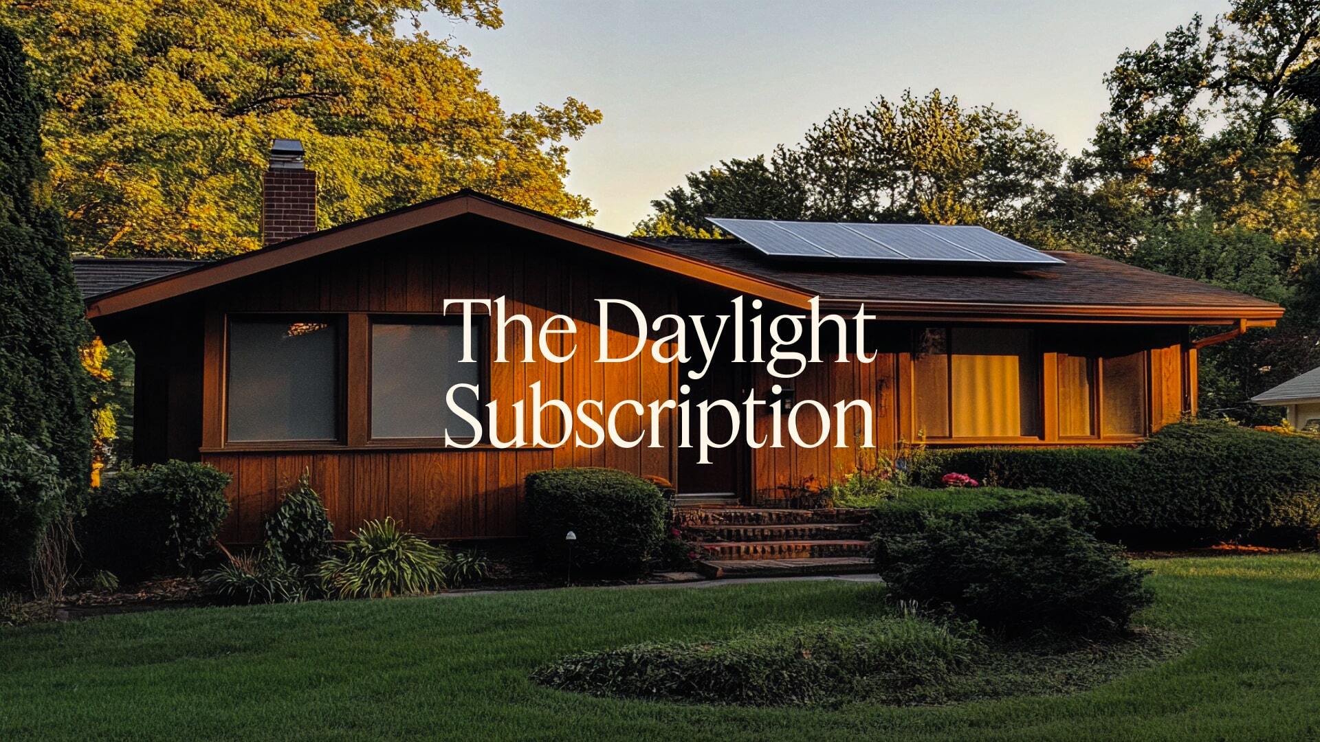 Introducing Daylight Subscriptions